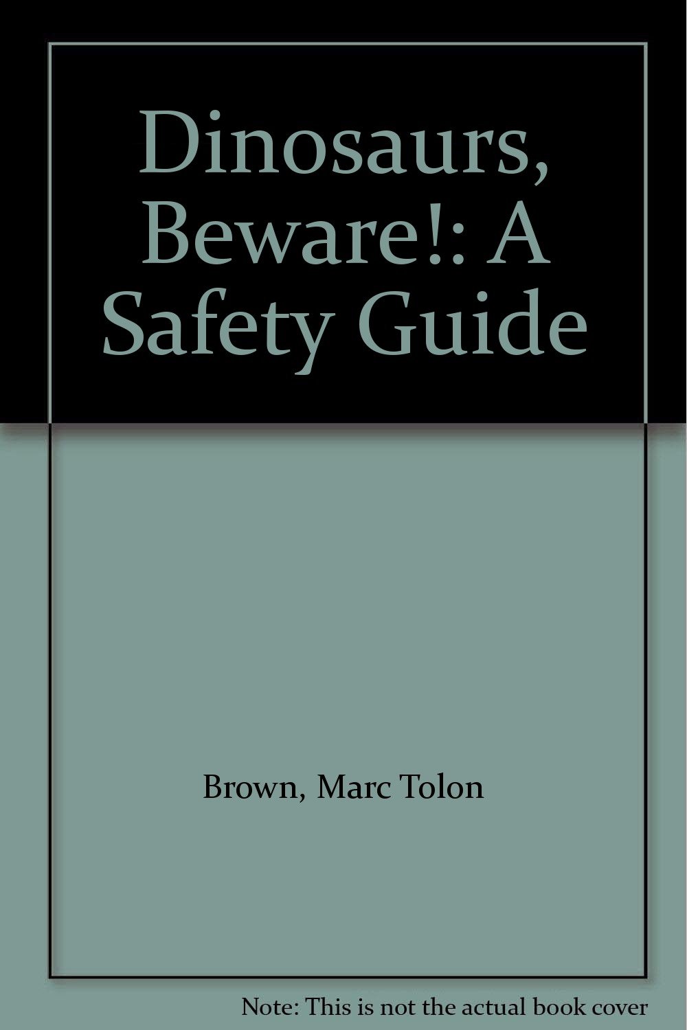 Dinosaurs, Beware!: A Safety Guide : Amazon.in: Books