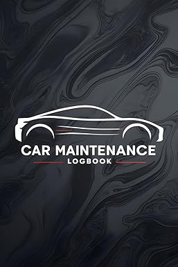 Car Maintenance Log Book: Comprehensive Auto Service History, Repair ...