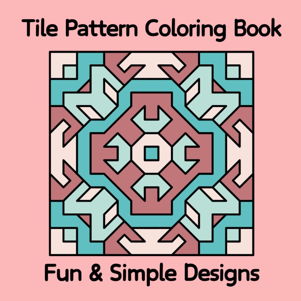Amazon.com: Tile Pattern Coloring Book Fun & Simple Designs ...