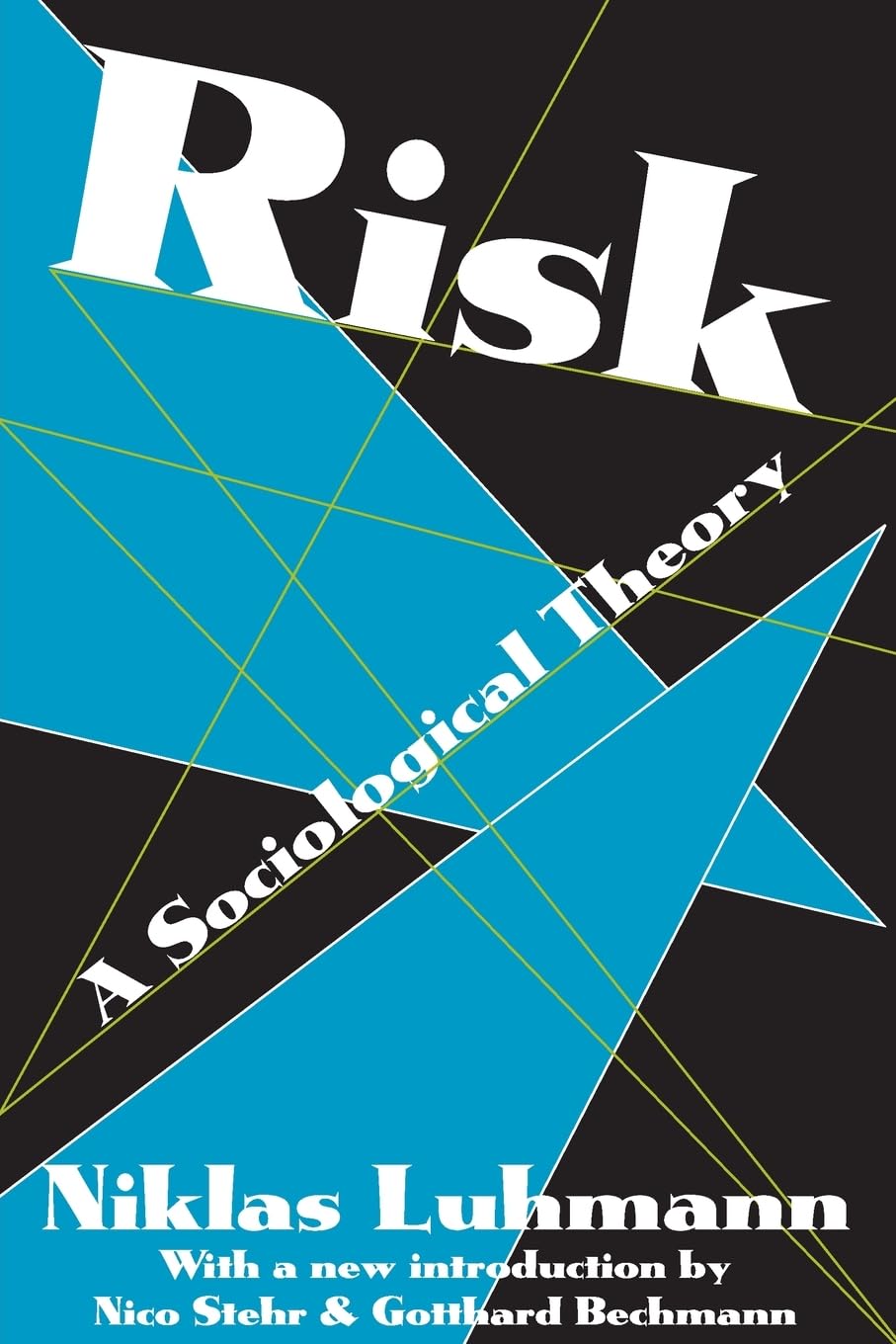 Amazon.co.jp: Risk (Communication and Social Order) : Luhmann, Niklas: 洋書