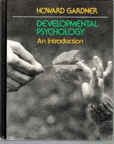 Developmental Psychology: An Introduction by Howard Gardner (1978-12-03 ...