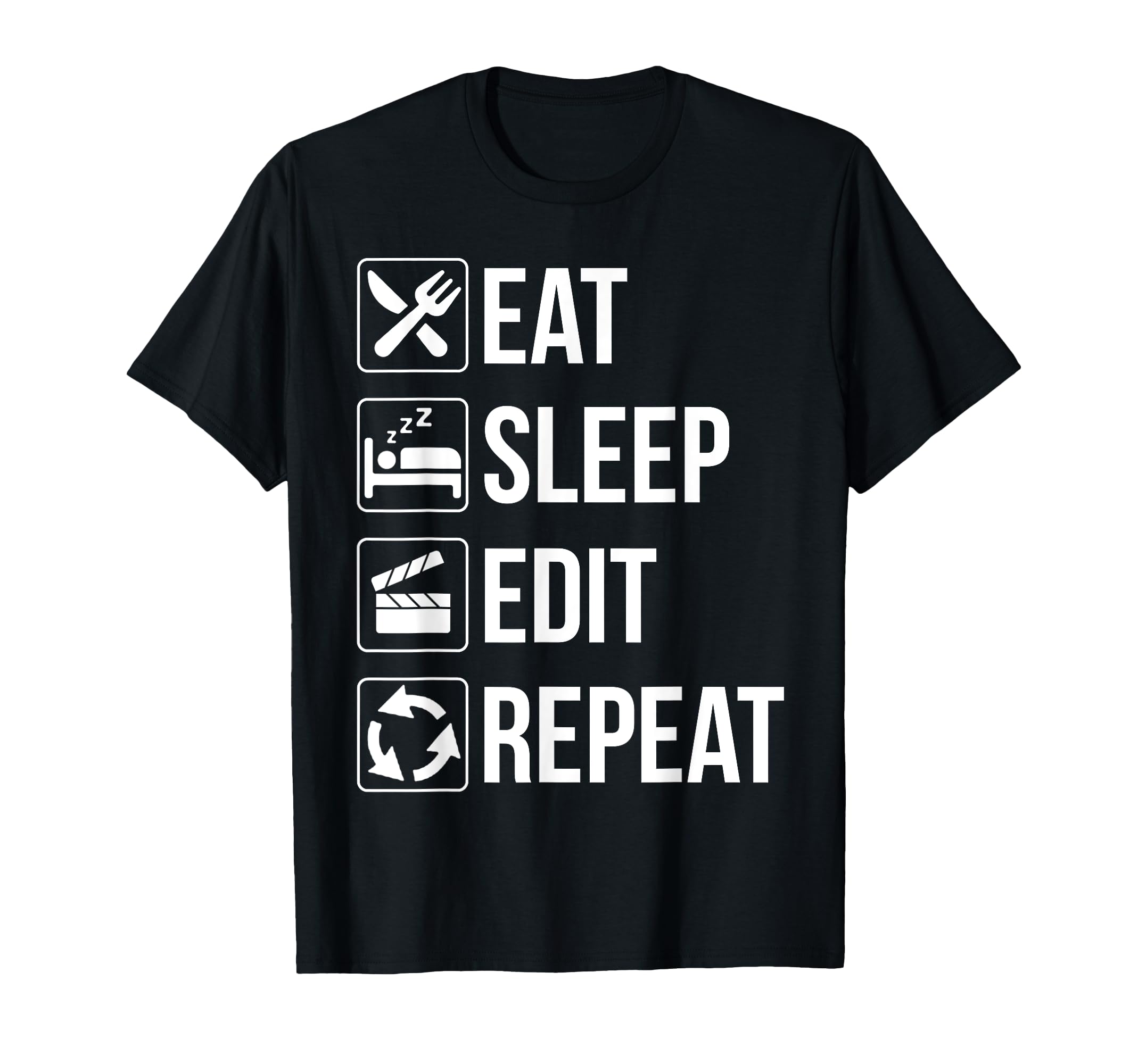 Amazon.com: Eat Sleep Edit Repeat T Shirt Funny Gift For Editor T-Shirt ...
