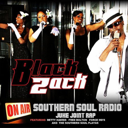 Amazon.com: Southern Soul Radio (Juke Joint Rap) : Black Zack: Digital ...