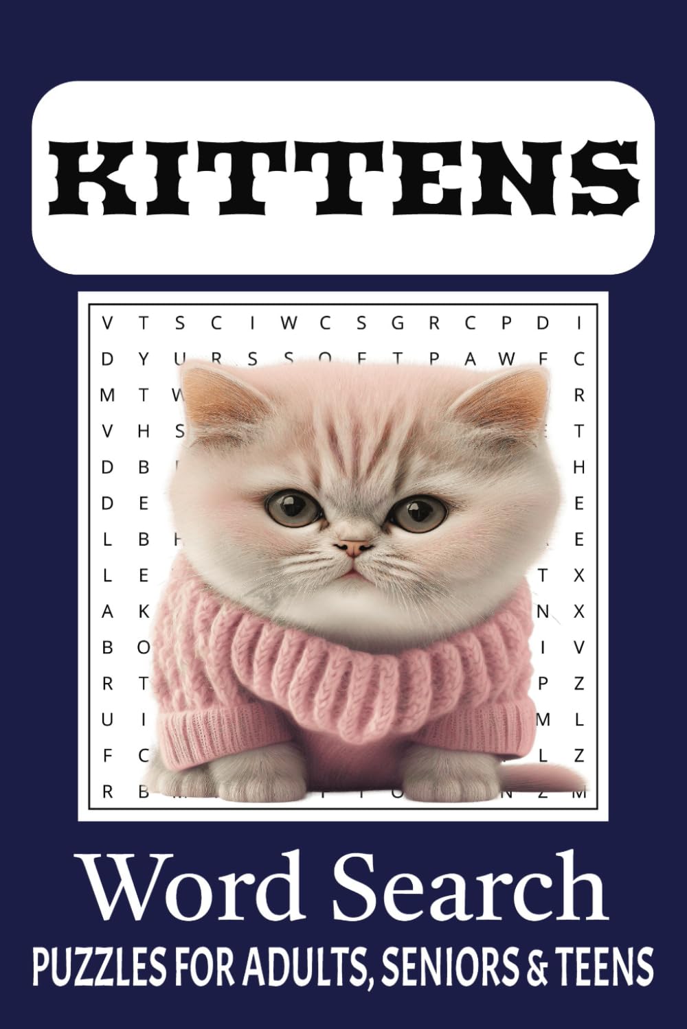Kittens Word Search Puzzle Book: Word Searches with Easy to Read Print ...
