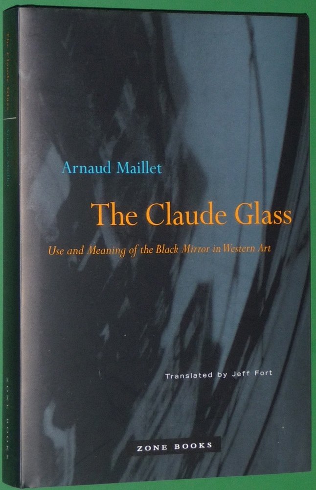 The Claude Glass: Use and Meaning of the Black Mirror in Western Art