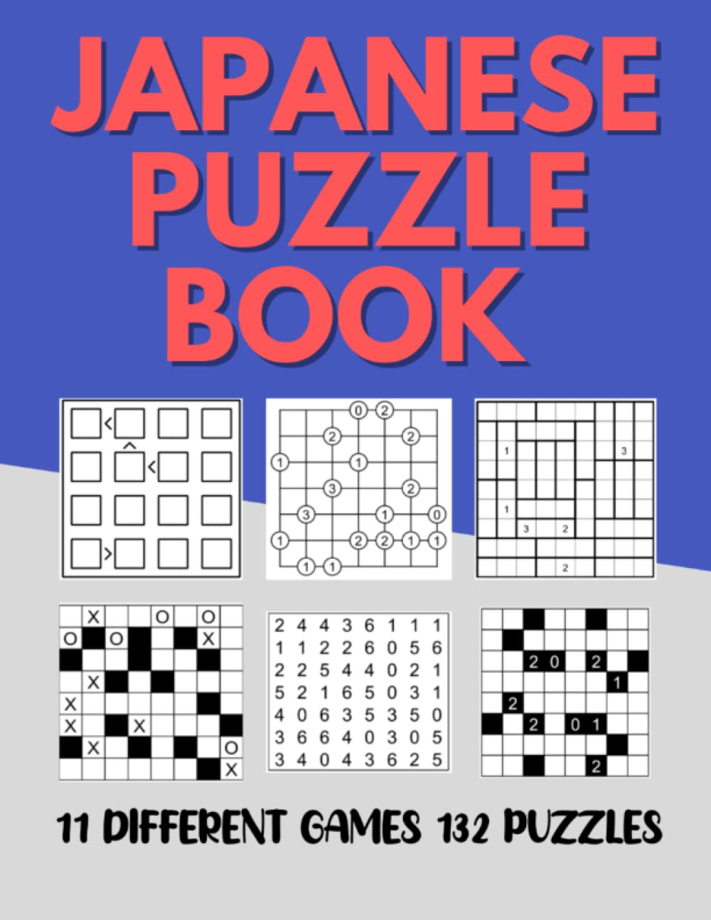 Japanese Puzzle Book: 11 Different Games 132 Logic Puzzle: Publishing ...