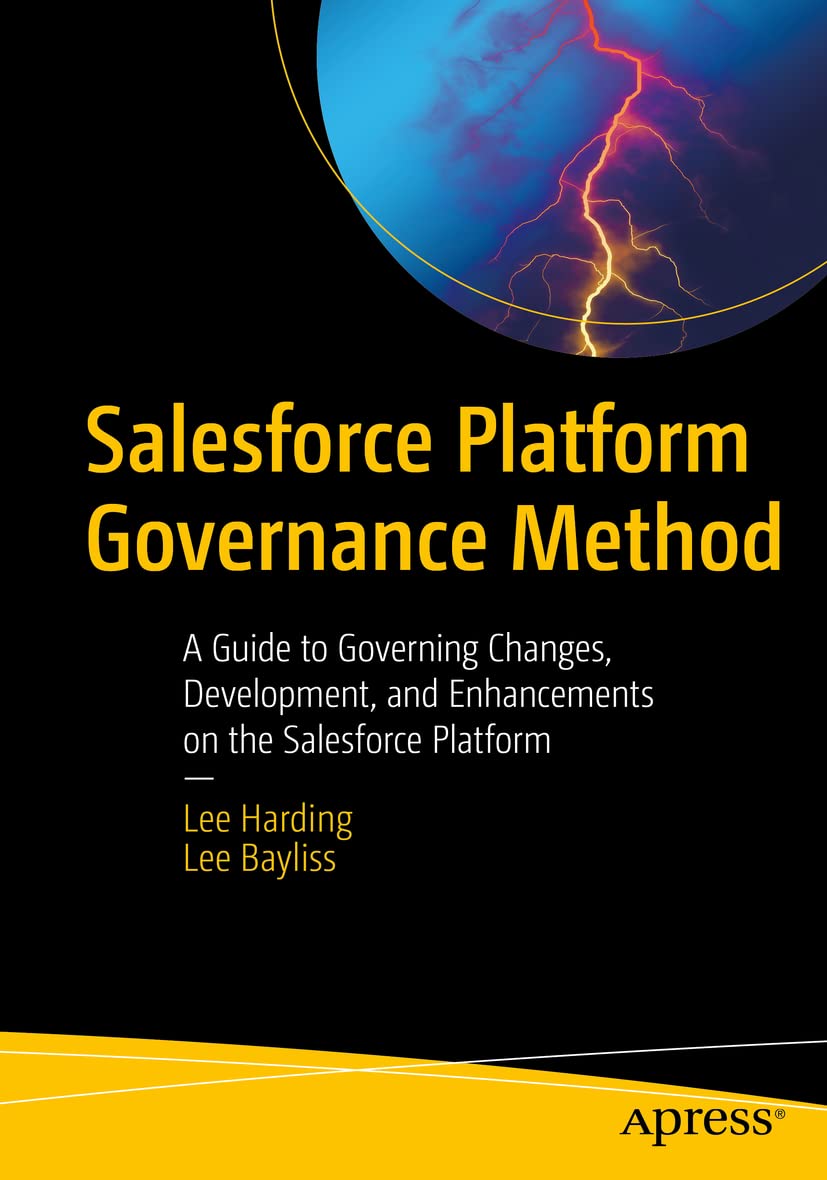 Amazon.com: Salesforce Platform Governance Method: A Guide to Governing ...