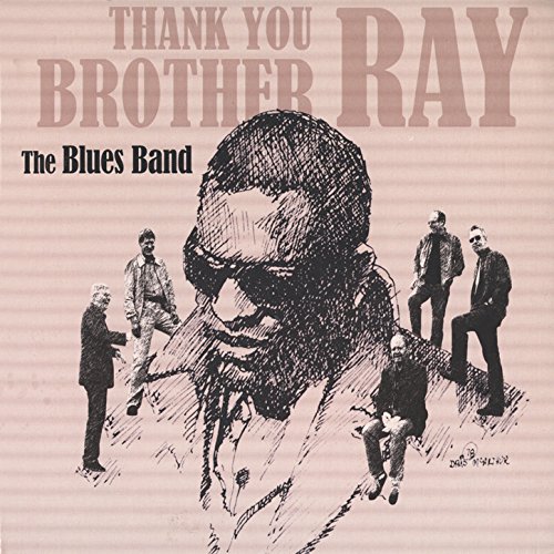 Play Thank You Brother Ray by The Blues Band on Amazon Music