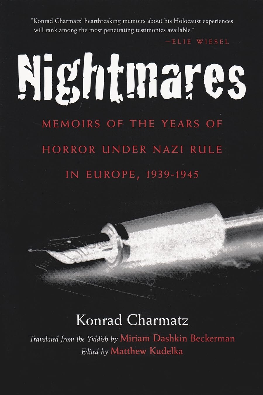 Nightmares: Memoirs of the Years of Horror under Nazi Rule in Europe ...