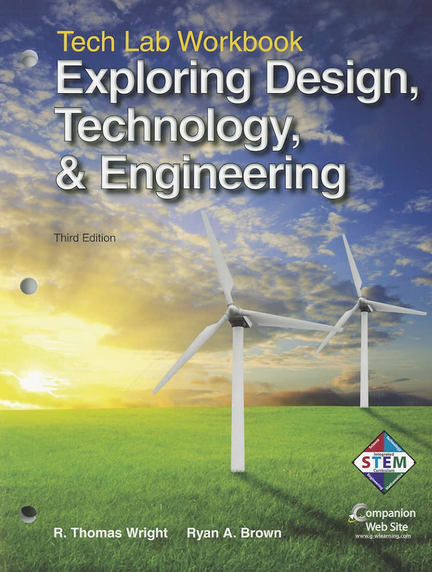 Exploring Design, Technology, & Engineering: Wright, R. Thomas, Brown ...
