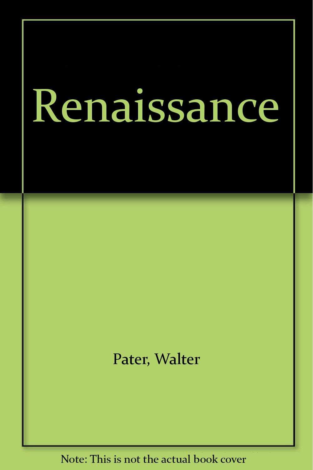 Renaissance: Walter Pater: Amazon.com: Books