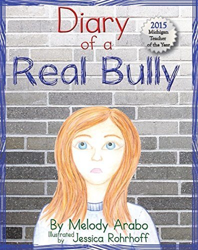 Diary of a Real Bully by Melody Arabo (2014-05-03): Melody Arabo ...