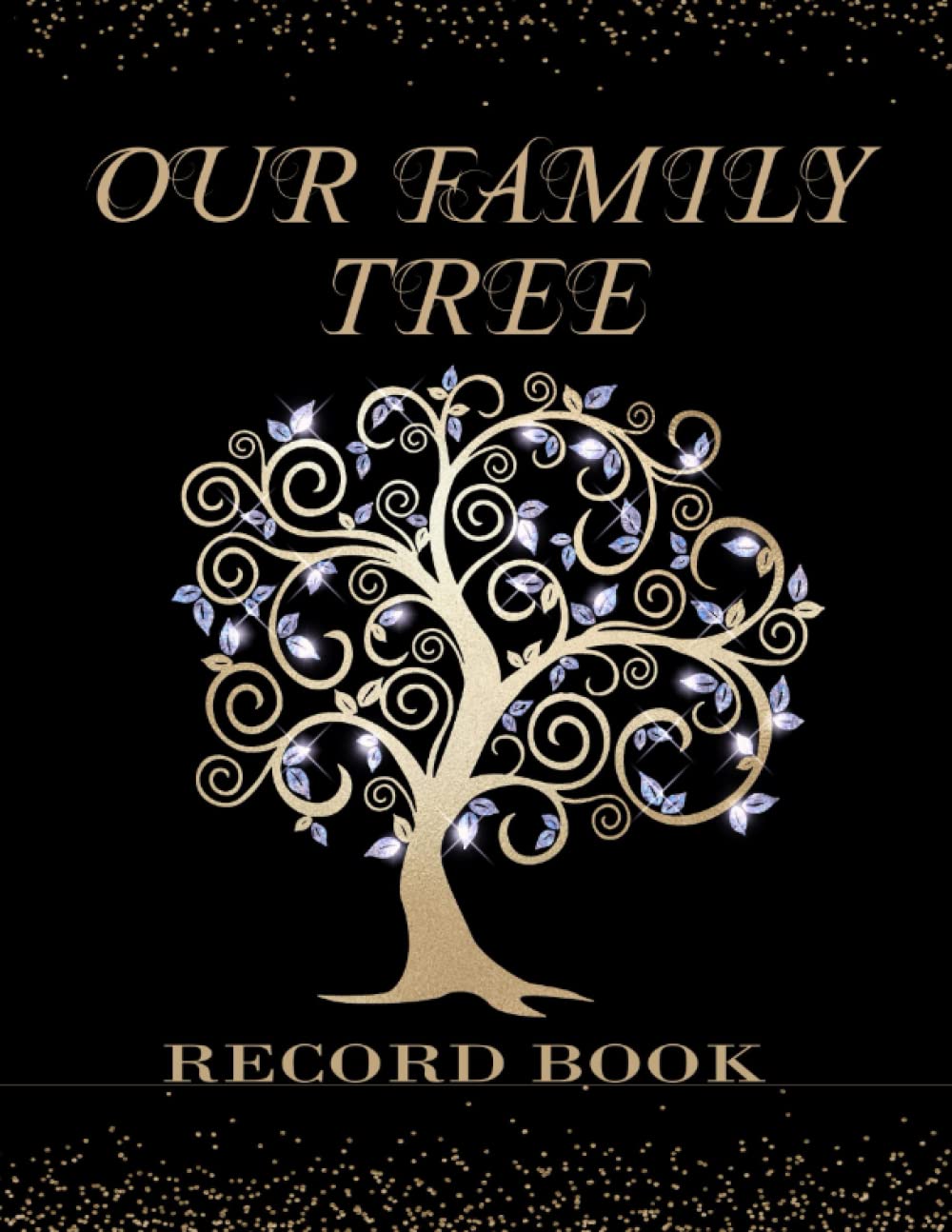 OUR FAMILY TREE RECORD BOOK: GENEOLOGY ORGANIZER WORKBOOK | FAMILY ...