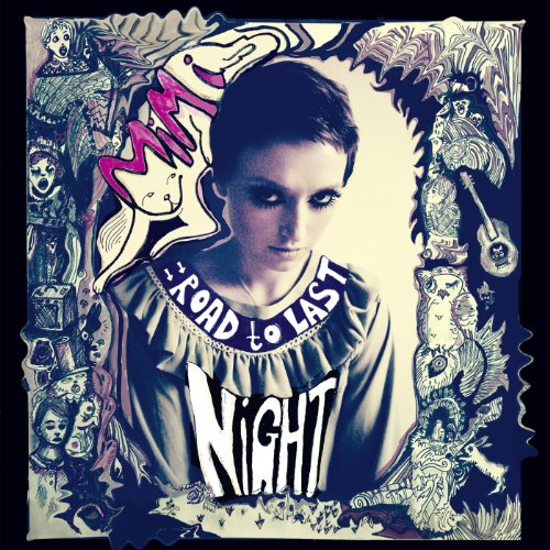 Spiele Road To Last Night (Deluxe) von Mimi auf Amazon Music ab