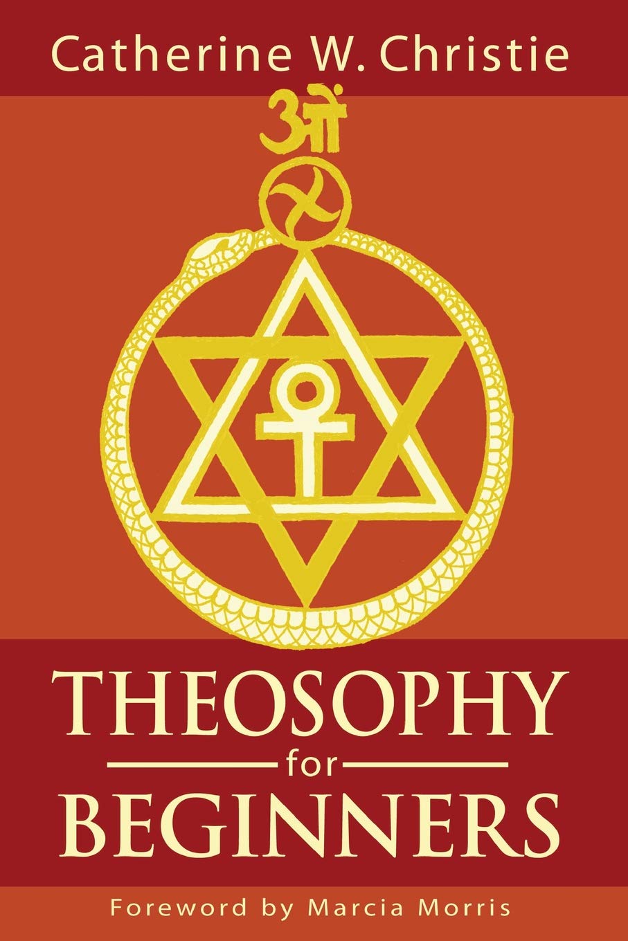 Theosophy for Beginners: Amazon.co.uk: Christie, Catherine W., Morris ...