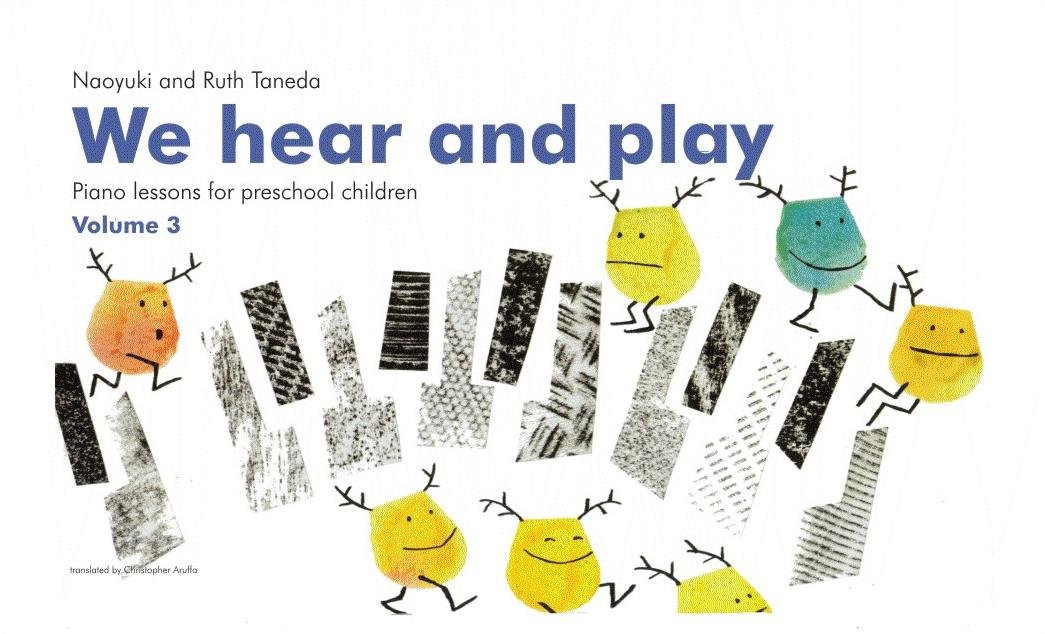 We Hear and Play Volume 3: Naoyuki Taneda, Ruth Taneda, Christopher ...