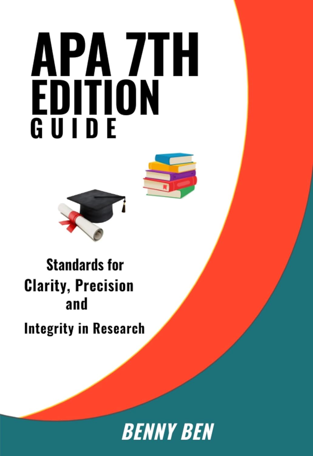 APA 7TH EDITION GUIDE: Standards for Clarity, Precision, and Integrity ...
