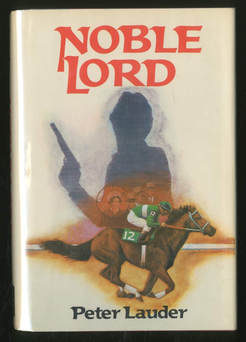 Noble Lord: Lauder, Peter: 9780812831160: Amazon.com: Books