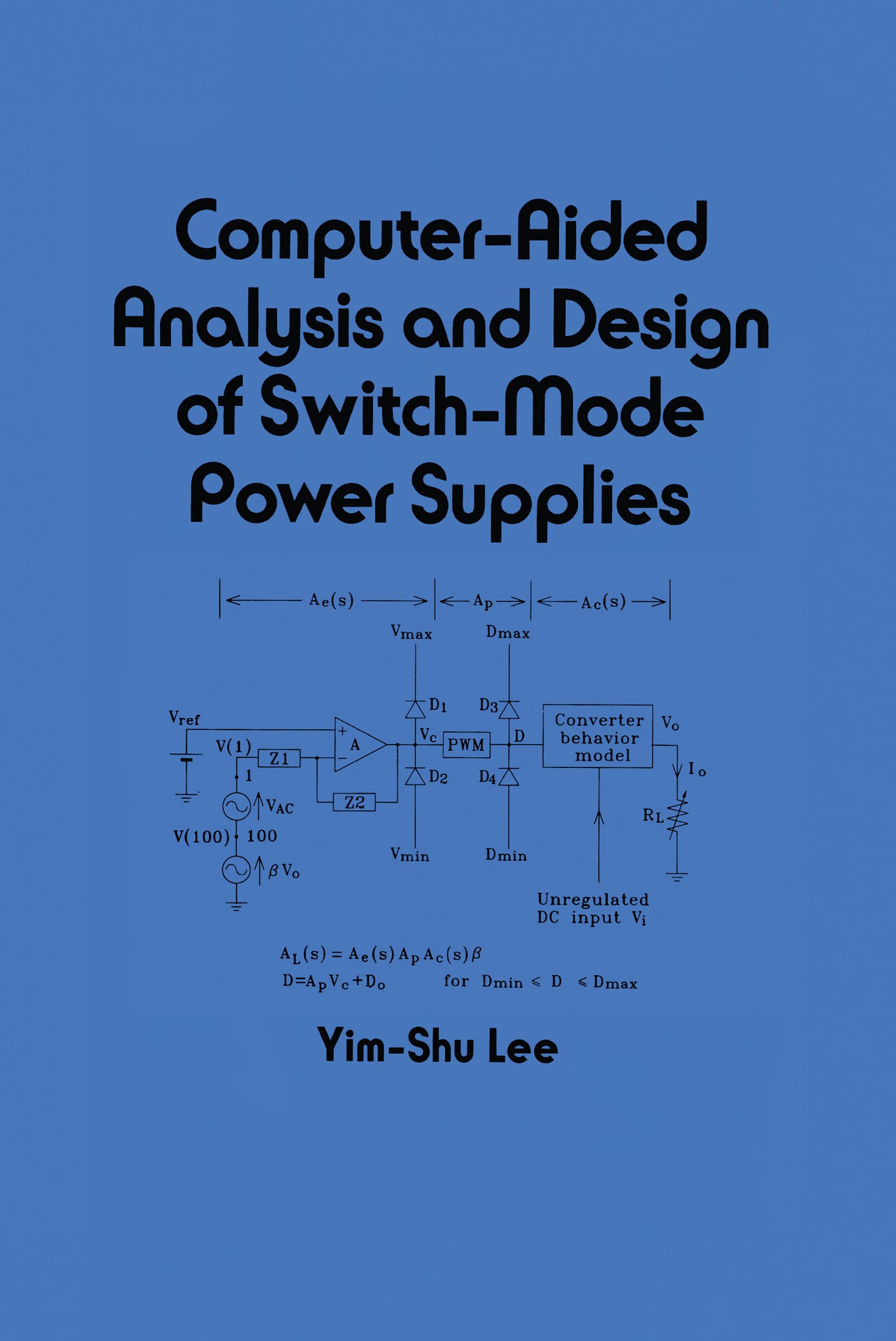 Buy Computer-Aided Analysis and Design of Switch-Mode Power Supplies ...