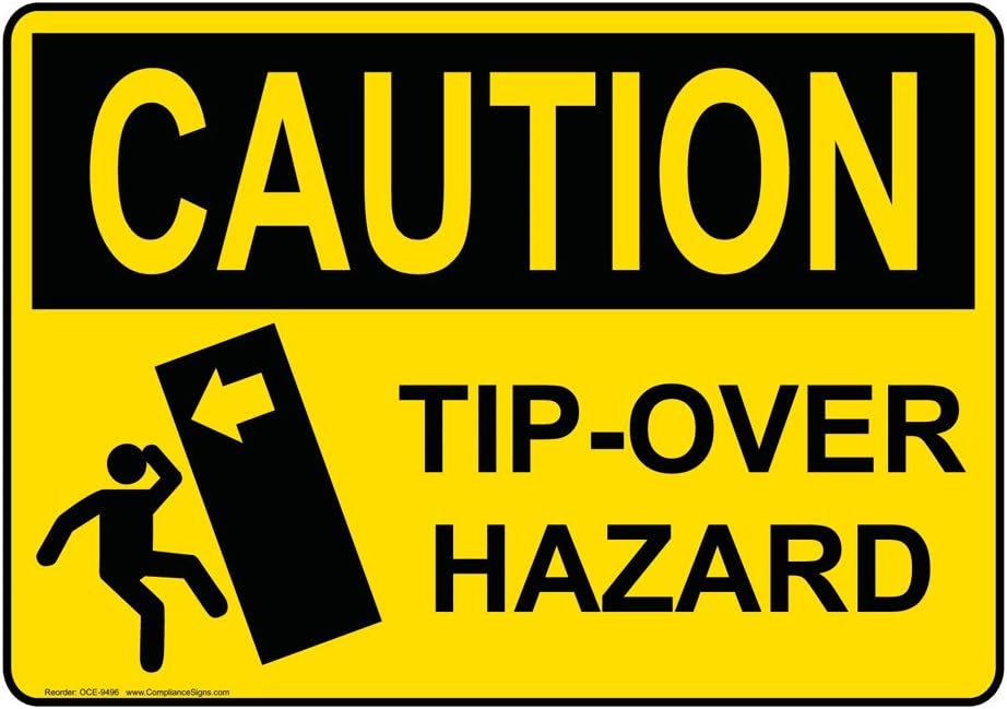 Amazon.com: OSHA CAUTION Tip-Over Hazard Sign OCE-9496 Tip Hazard / No ...