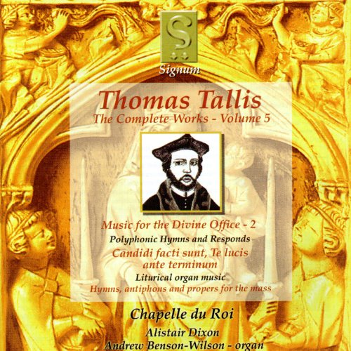 Amazon.com: Thomas Tallis: The Complete Works - Volume 5 : Chapelle Du ...