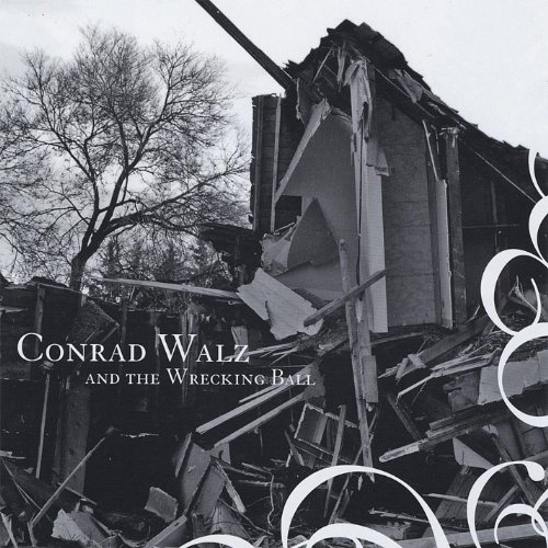 Play Conrad Walz and the Wrecking Ball by Conrad Walz and the Wrecking ...