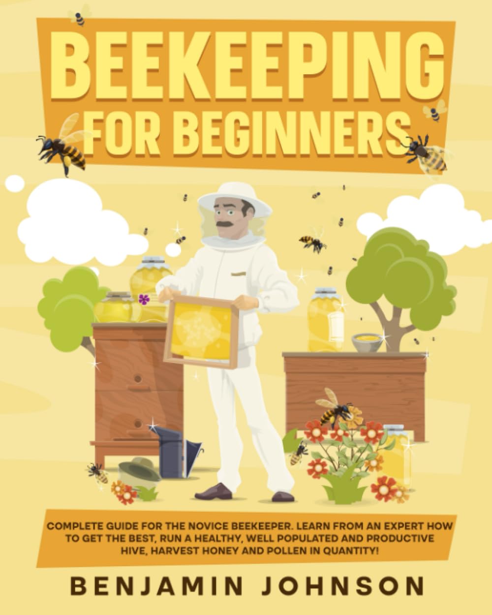 Beekeeping for Beginners: A Practical Blueprint for Building and ...