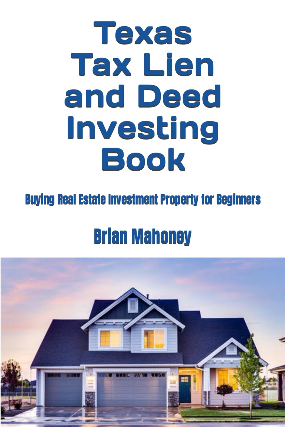 Amazon.com: Texas Tax Lien and Deed Investing Book: Buying Real Estate ...
