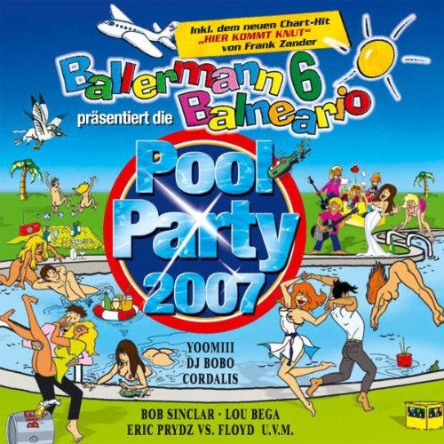Amazon.de:Ballermann 6 Balneario Präs.Pool Party 2007