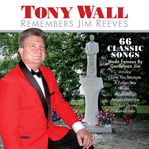 Amazon.com: Tony Wall Remembers Jim Reeves : Tony Wall: Digital Music
