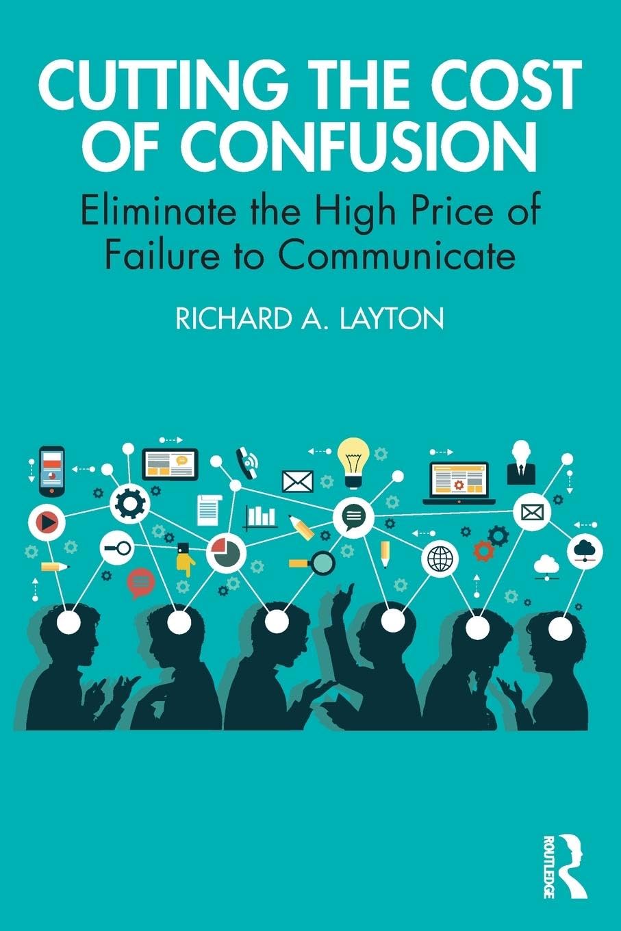 Buy Cutting the Cost of Confusion: Eliminate the High Price of Failure ...