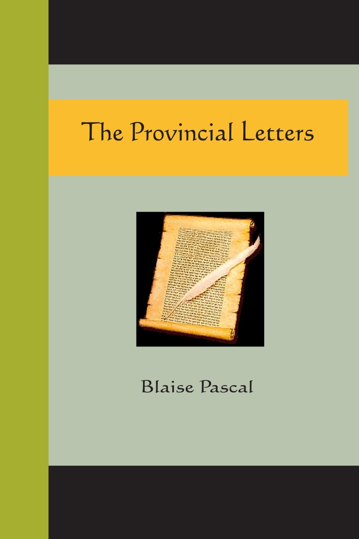 The Provincial Letters: Pascal, Blaise: 9781595479921: Amazon.com: Books