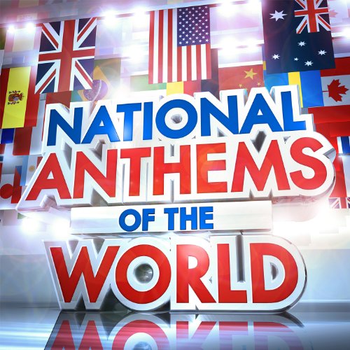 Play National Anthems of the World - The Worlds Greatest National ...
