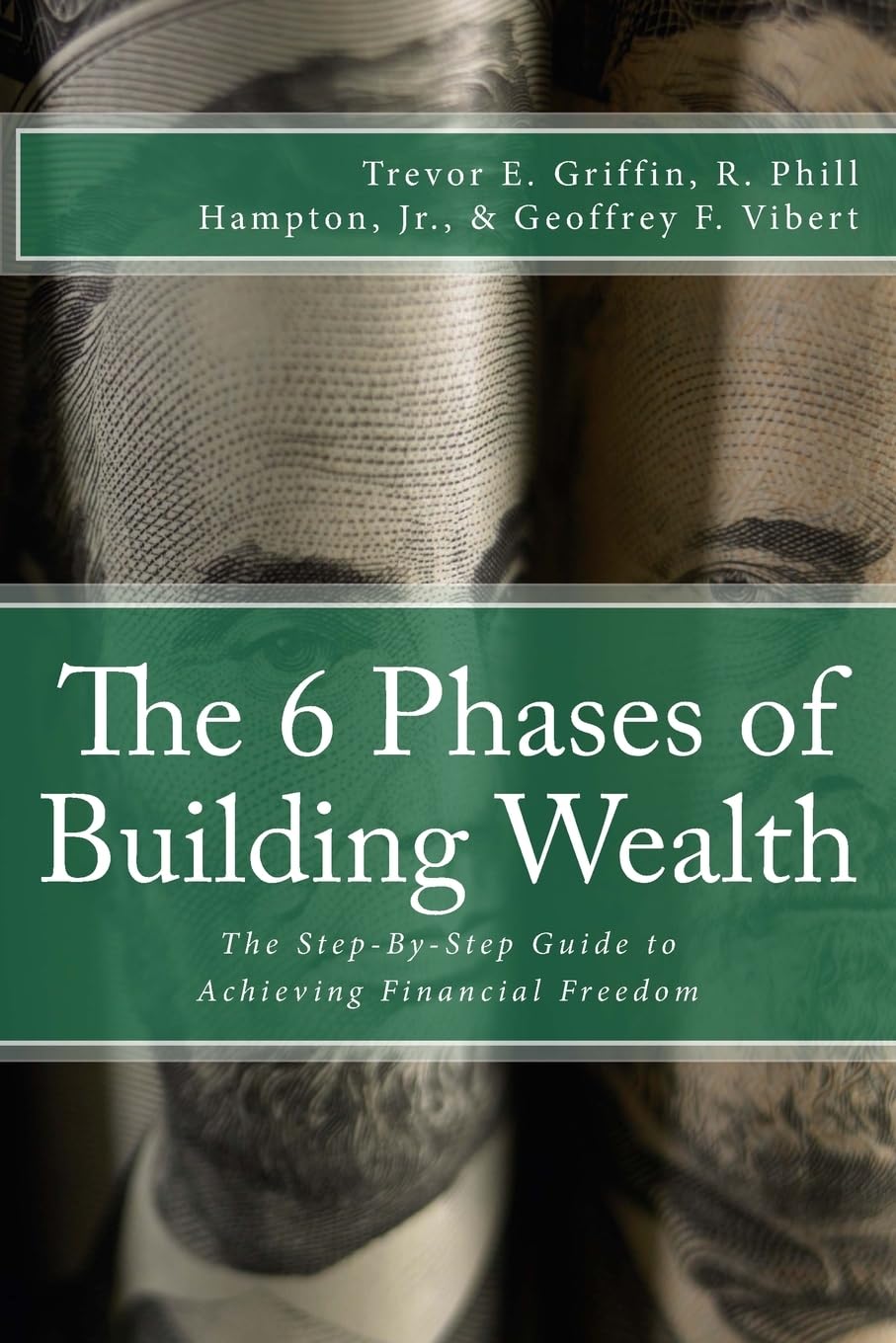 The 6 Phases of Building Wealth: The Step-by-Step Guide to Achieving ...
