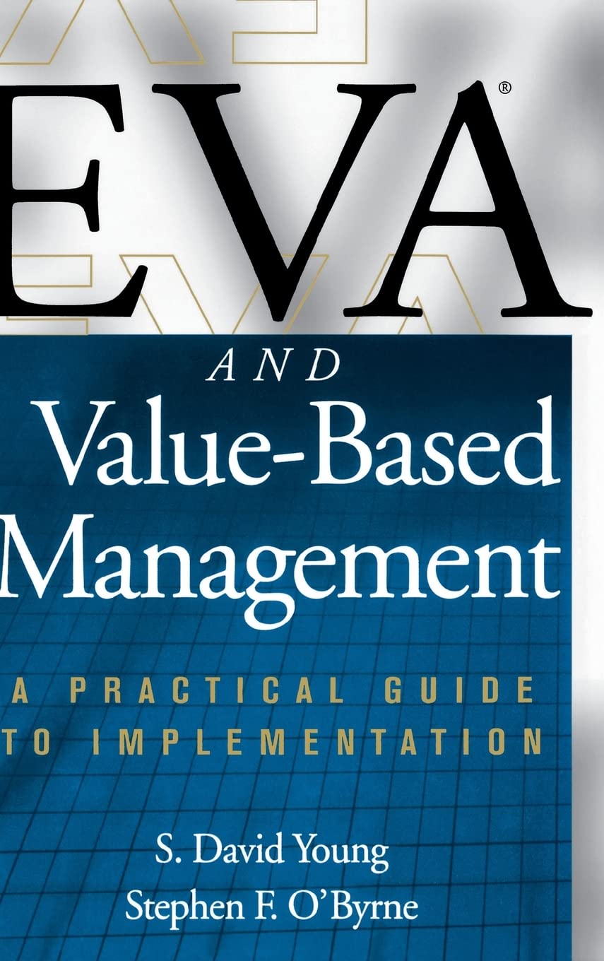EVA and Value-Based Management: A Practical Guide to Implementation : YOUNG: Amazon.de: Books