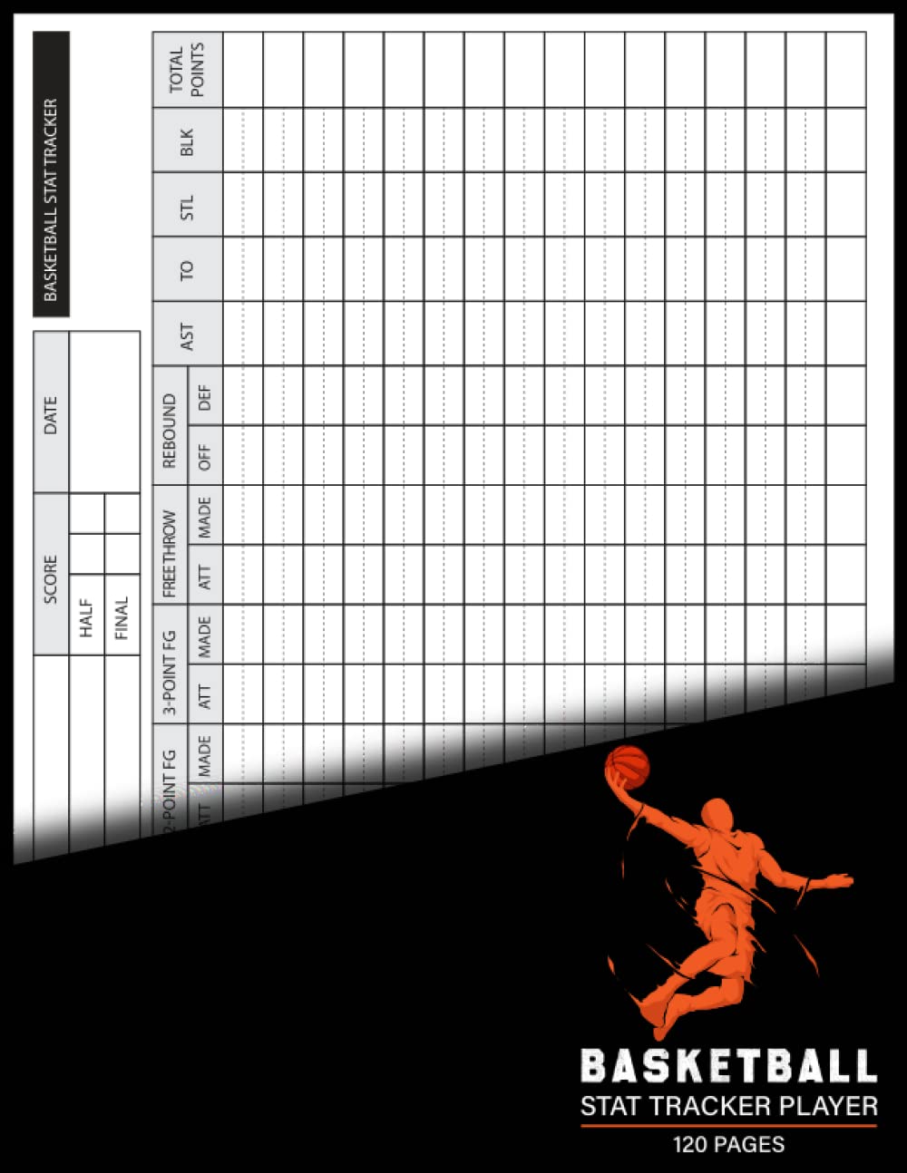 basketball stat tracker player log book: 120 Pages Basketball Game ...