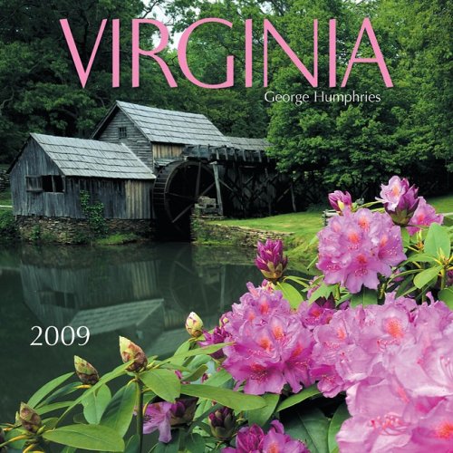 2009 Virginia Wall Calendar: George Humphries: 9780882407272: Amazon ...