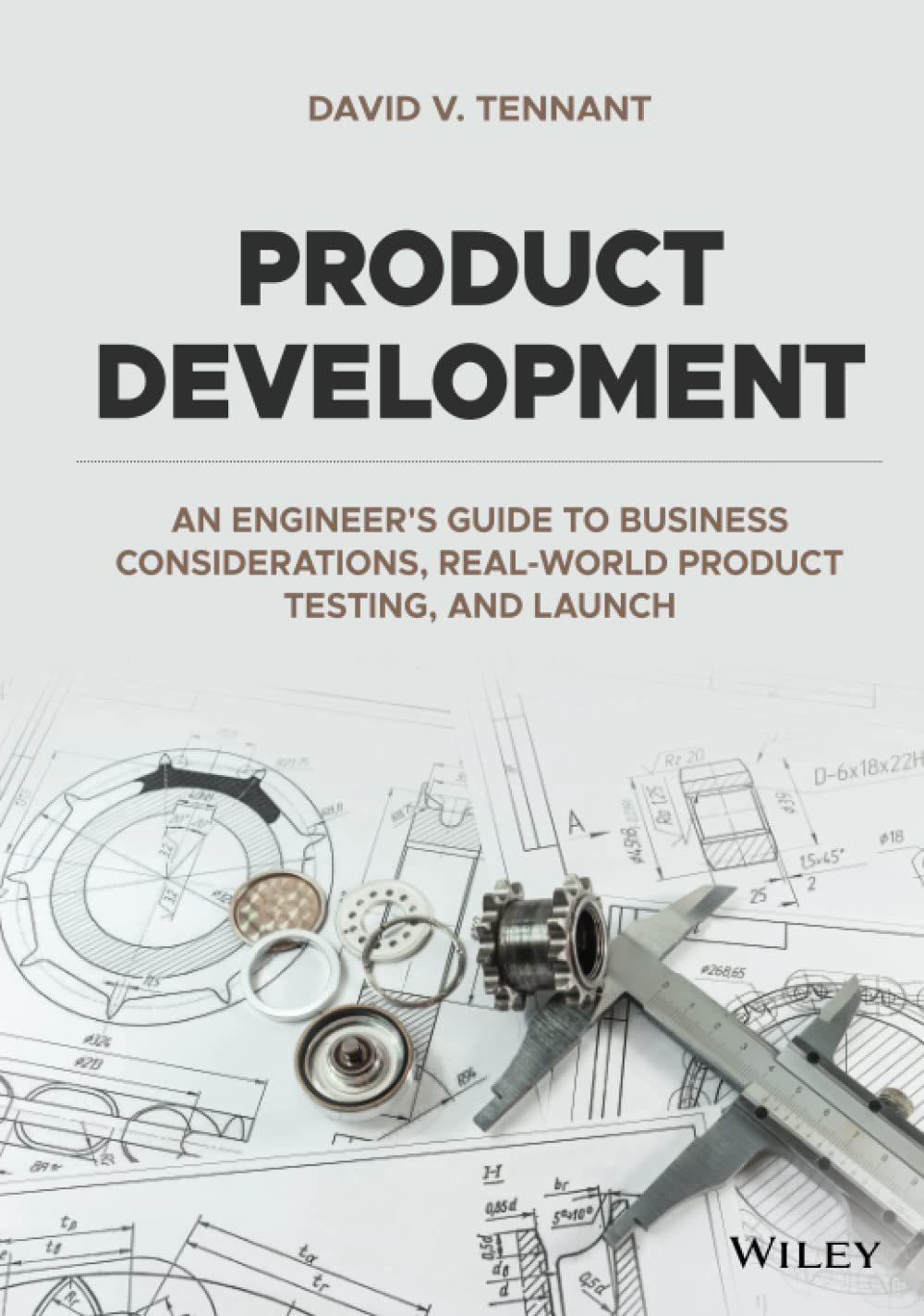 Product Development: An Engineer's Guide to Business Considerations ...