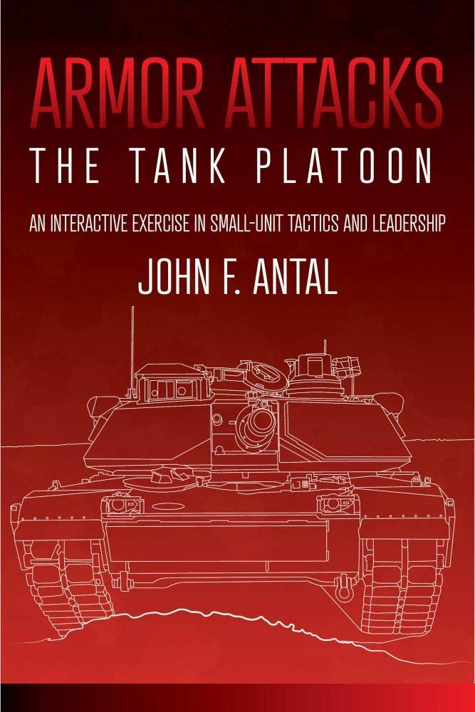 Amazon.com: Armor Attacks: The Tank Platoon: an Interactive Exercise in ...