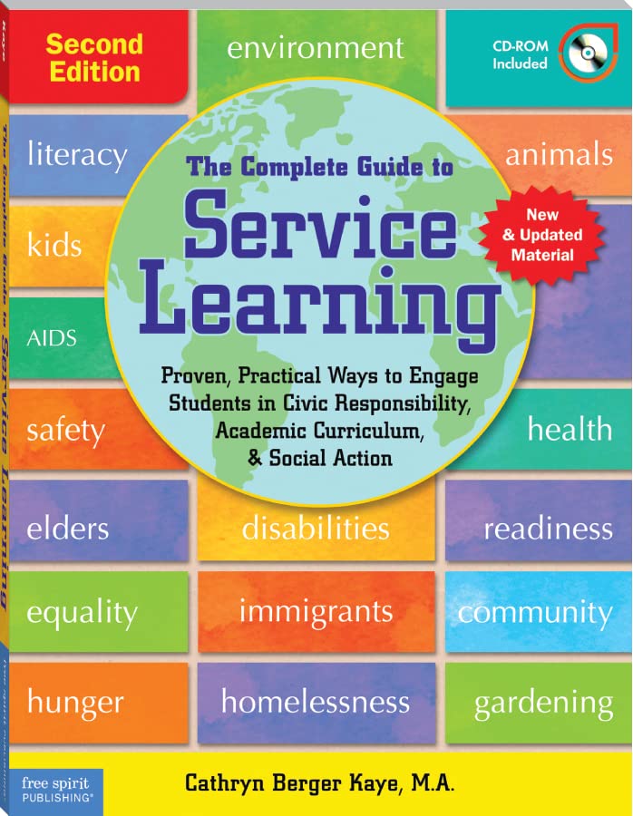 The Complete Guide to Service Learning: Proven, Practical Ways to ...