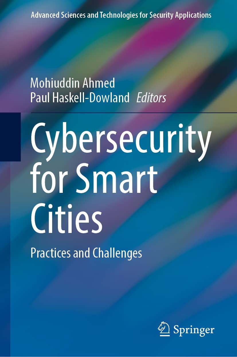 Cybersecurity for Smart Cities: Practices and Challenges (Advanced ...