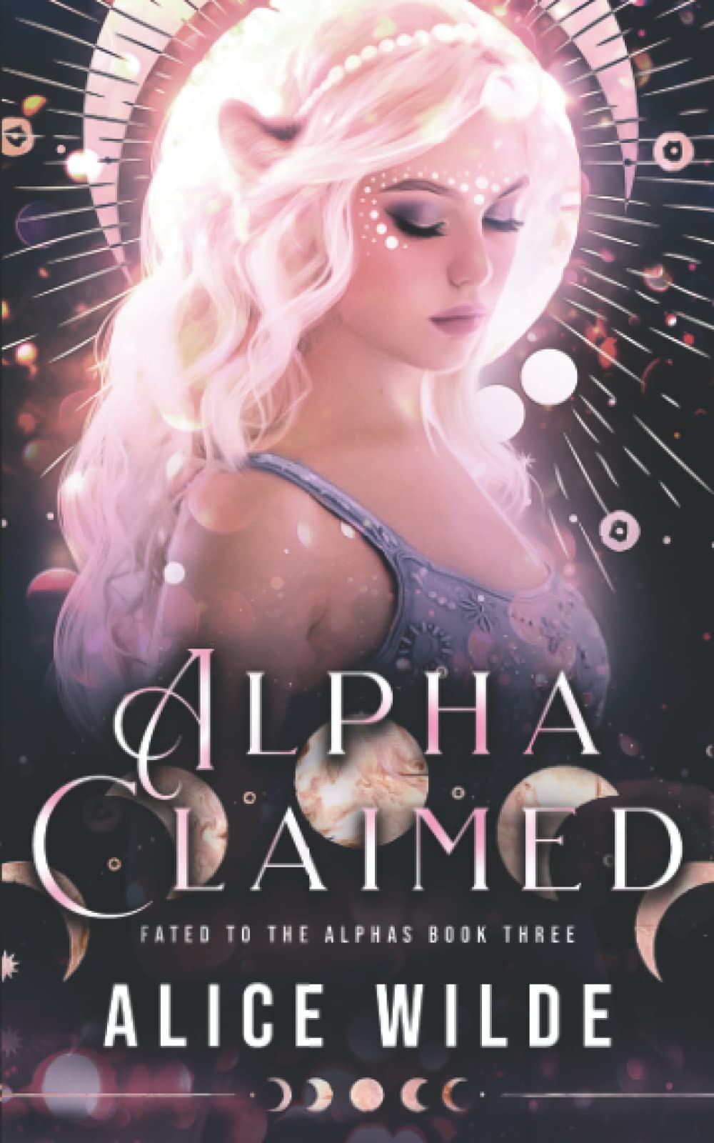 Alpha Claimed: A Fated Mate Werewolf Romance (Fated to the Alphas): Wilde, Alice: 9798415203857 ...