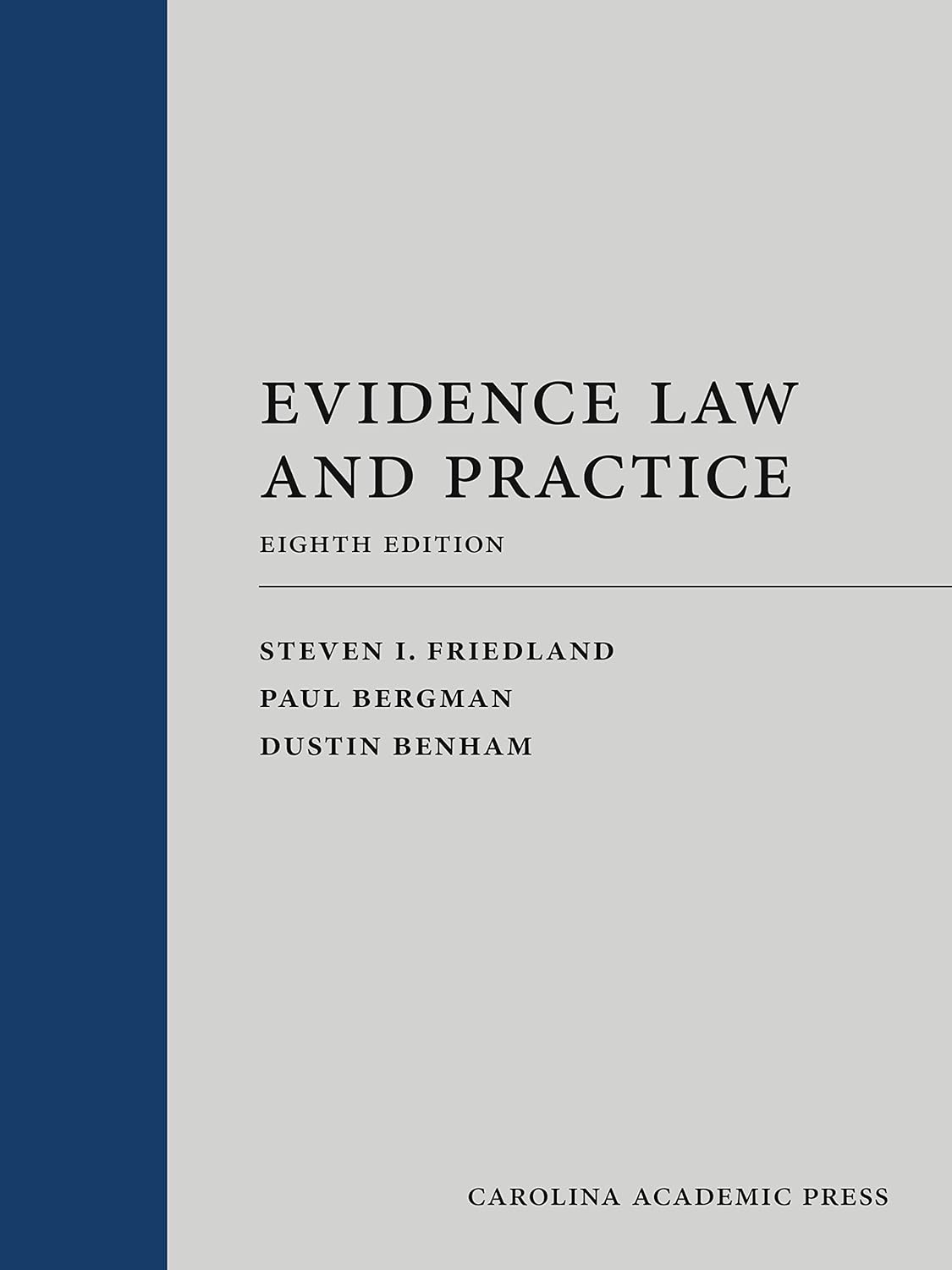 Evidence Law and Practice, Eighth Edition - Kindle edition by Friedland ...