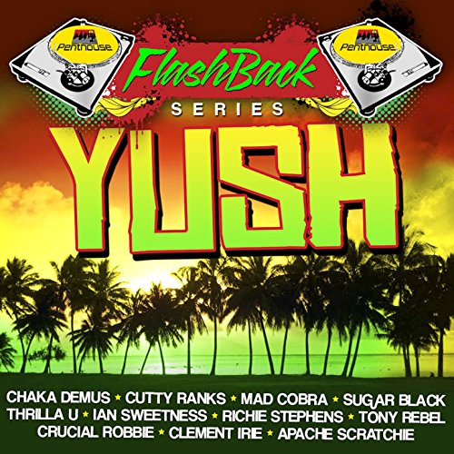 Amazon.com: Penthouse Flashback Series (Yush Riddim) : VARIOUS ARTISTS: Digital Music
