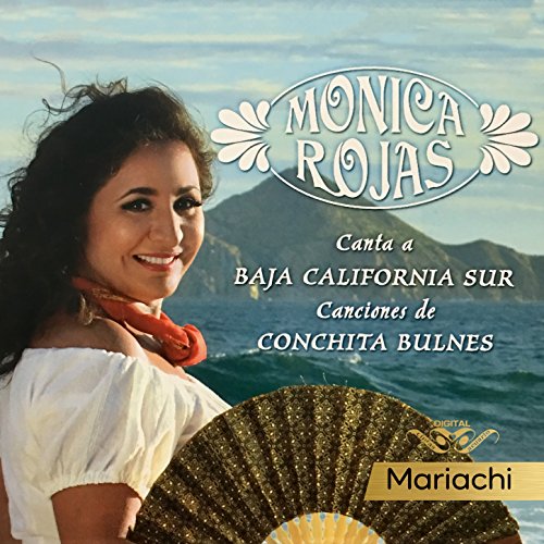 Amazon MusicでMónica RojasのBaja California Surを再生する