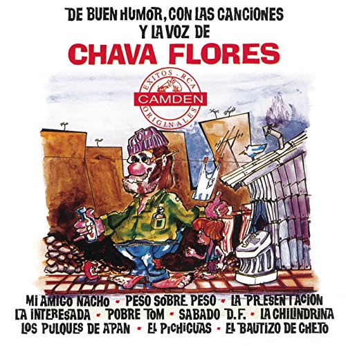 Amazon.com: De Buen Humor, Con Las Canciones Y La Voz De Chava Flores ...