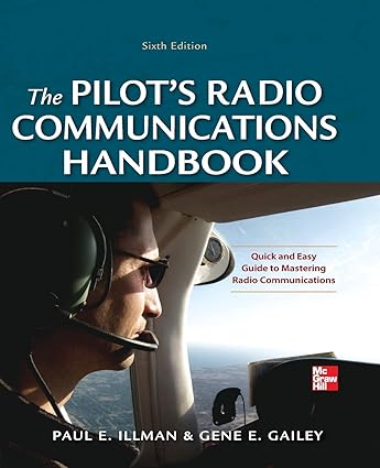 Amazon.com: Pilot's Radio Communications Handbook Sixth Edition ...