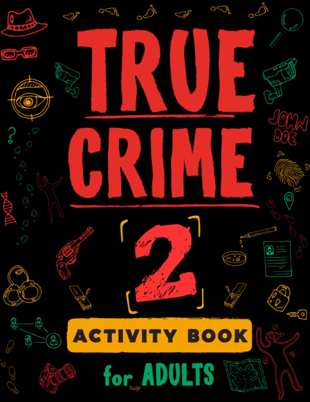 Buy True Crime Activity Book for Adults - 2: Over 100 Activities To ...