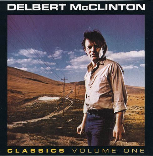 Delbert McClinton - Classics, Vol. 01 - The Jealous Kind - Amazon.com Music