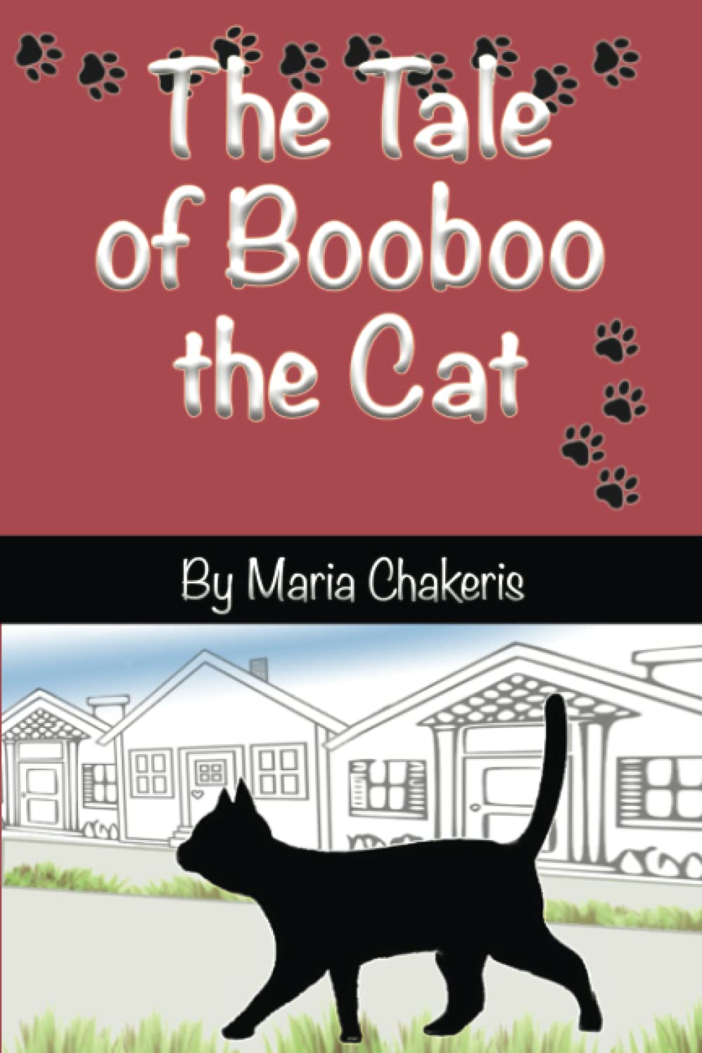 The Tale of Booboo the Cat: Chakeris, Maria, Cruz, Ruth: 9798376300732 ...